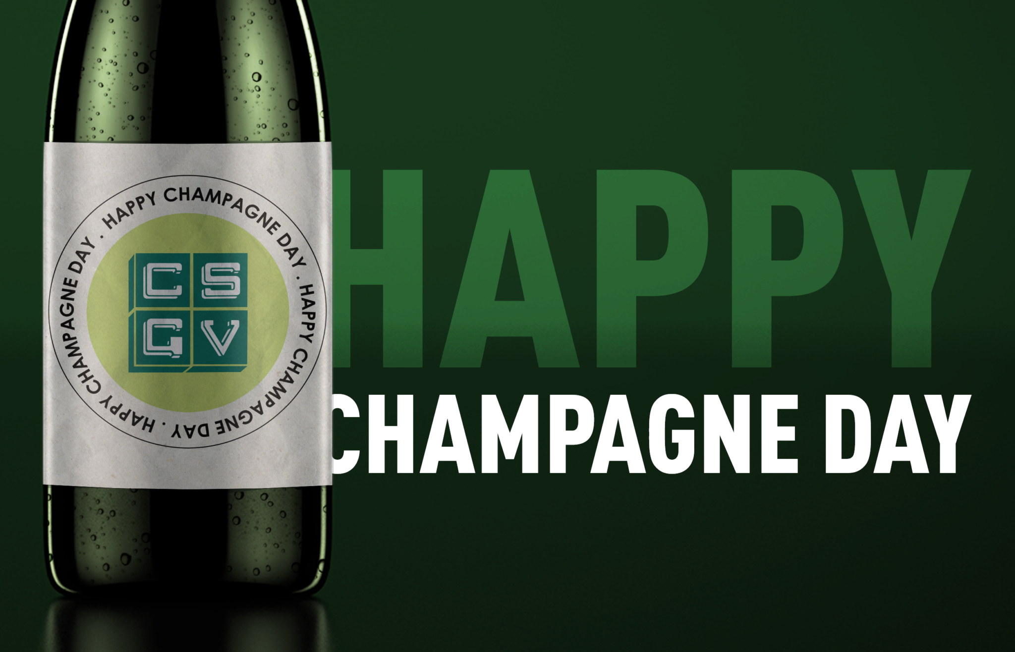 HAPPY CHAMPAGNE DAY - CSGV